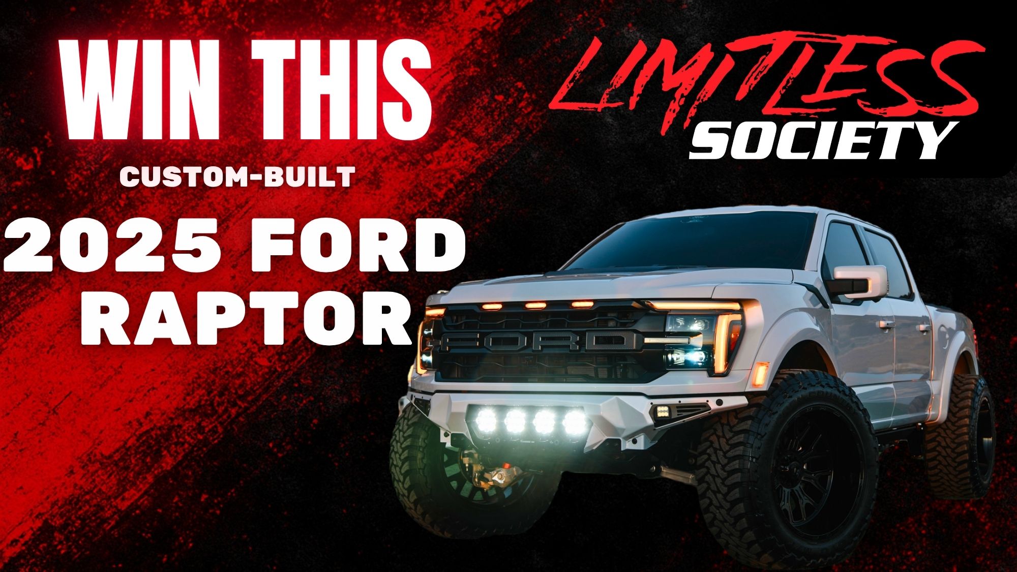 Win a $125,000 Ford Raptor | Luxury Truck Giveaway